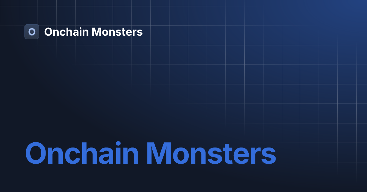 Onchain Monsters | Onchain Monsters